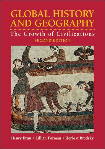 Global History & Geography: The Growth of Civilizations, 2nd Edition